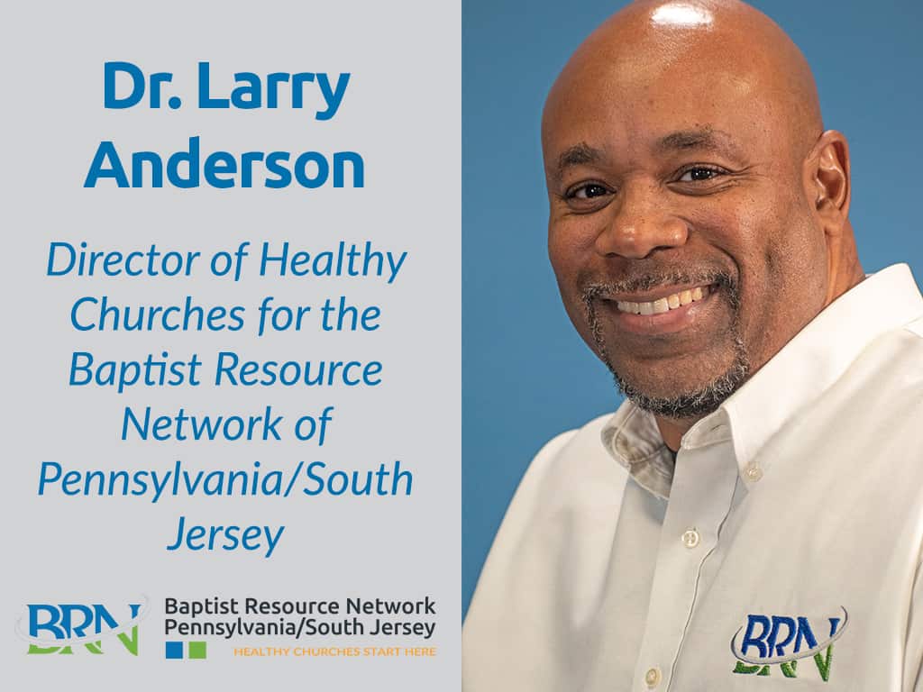 Larry Anderson | Baptist Resource Network
