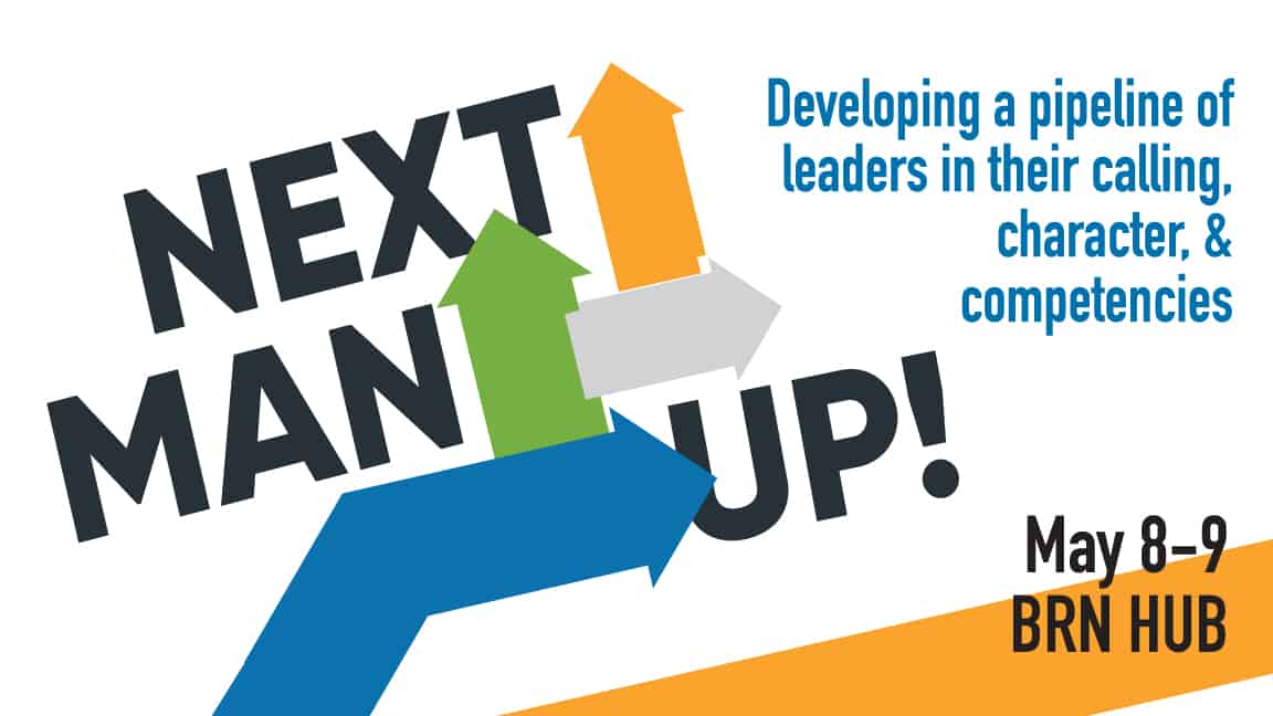 Next Man Up! Leadership Training | Baptist Resource Network