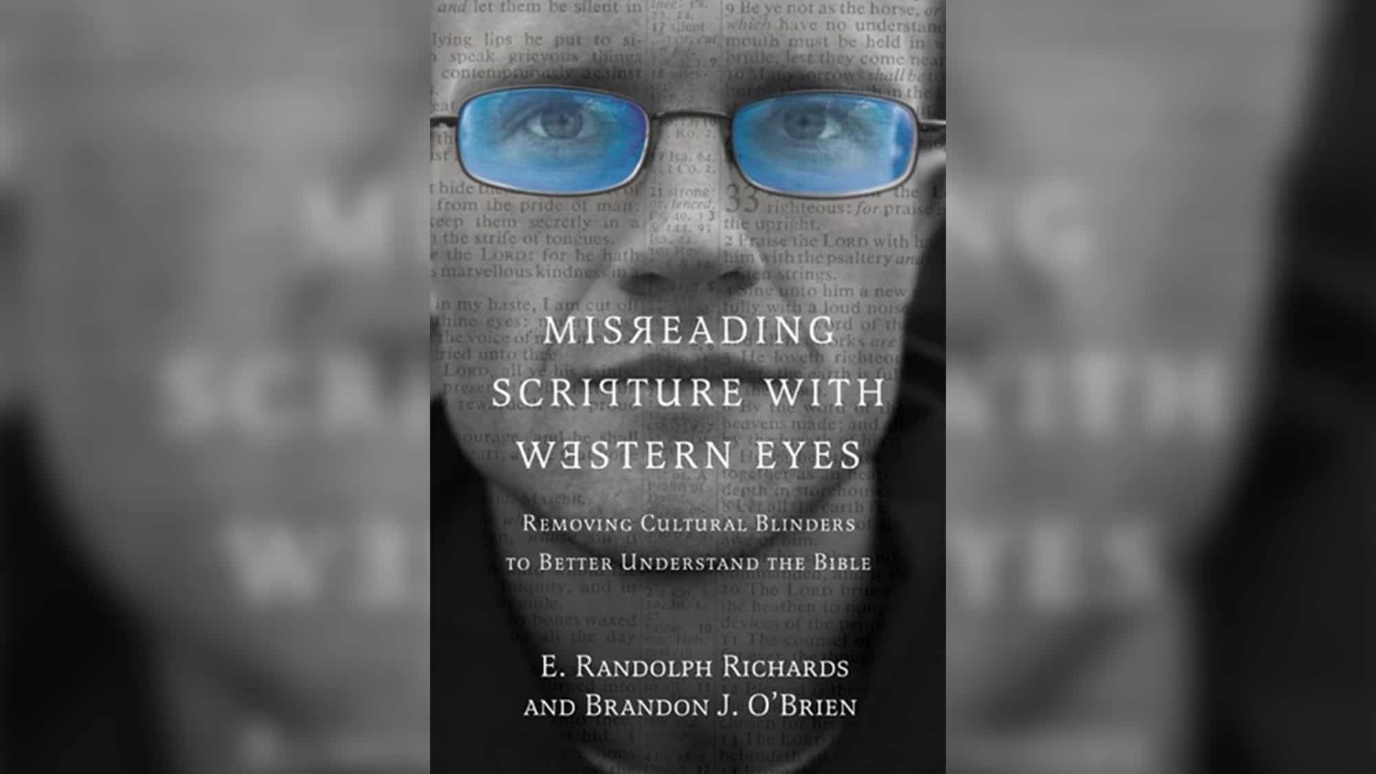 Woven Women Good Reads: 'Misreading Scripture with Western Eyes ...