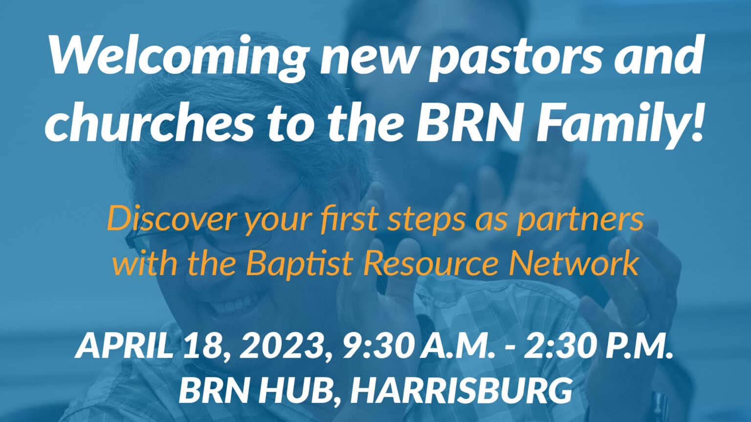 First Steps Gathering - Baptist Resource Network