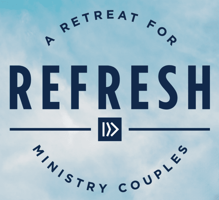 Refresh Retreat - Baptist Resource Network