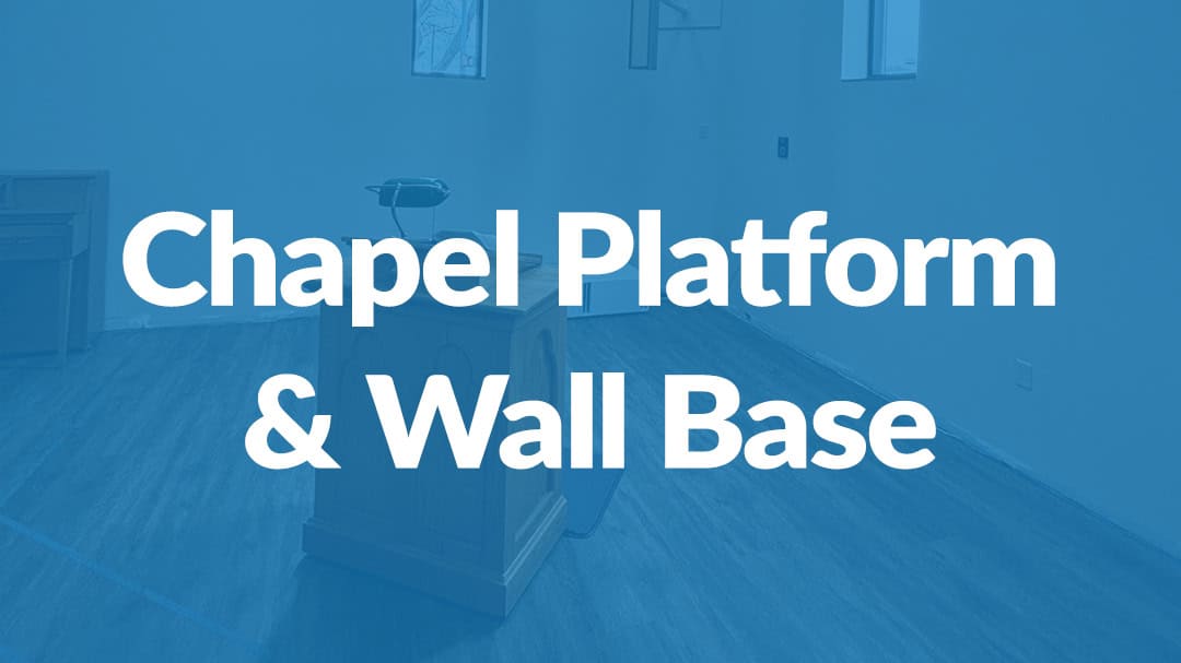 SE7-Chapel Platform & Wall Base - Baptist Resource Network