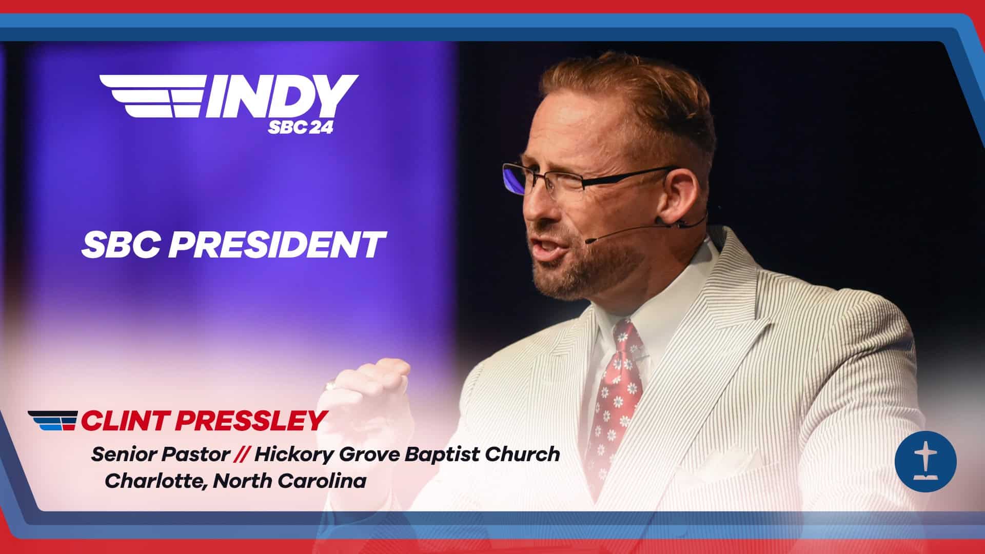 Clint Pressley elected SBC president in Indianapolis - Baptist Resource ...