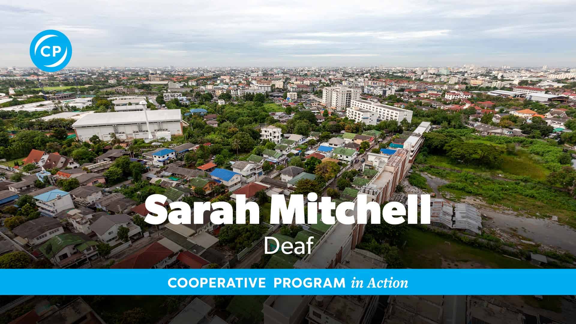 CP Stories: Sarah Mitchell, Deaf Peoples - Baptist Resource Network