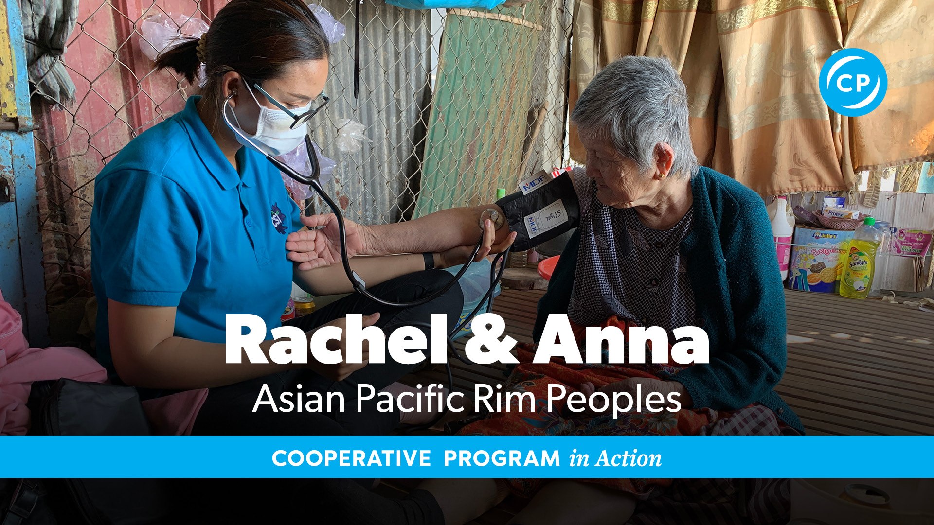 CP Stories: Rachel and Anna*, Southeast Asia - Baptist Resource Network