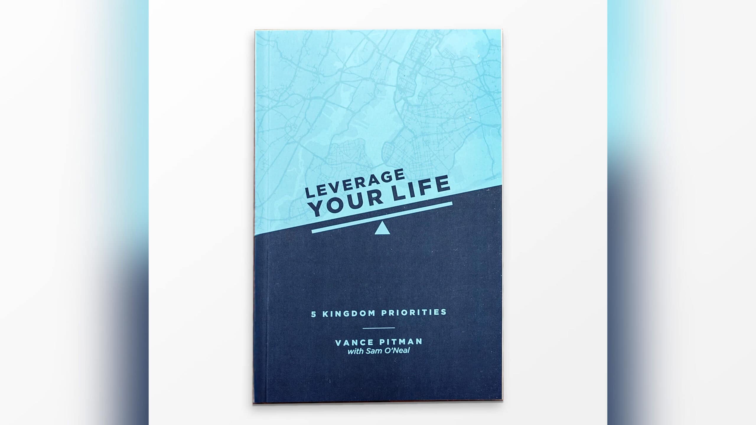 #TransformPASJ Good Reads: 'Leverage Your Life: 5 Kingdom Priorities Study Book' by Vance Pitman ...