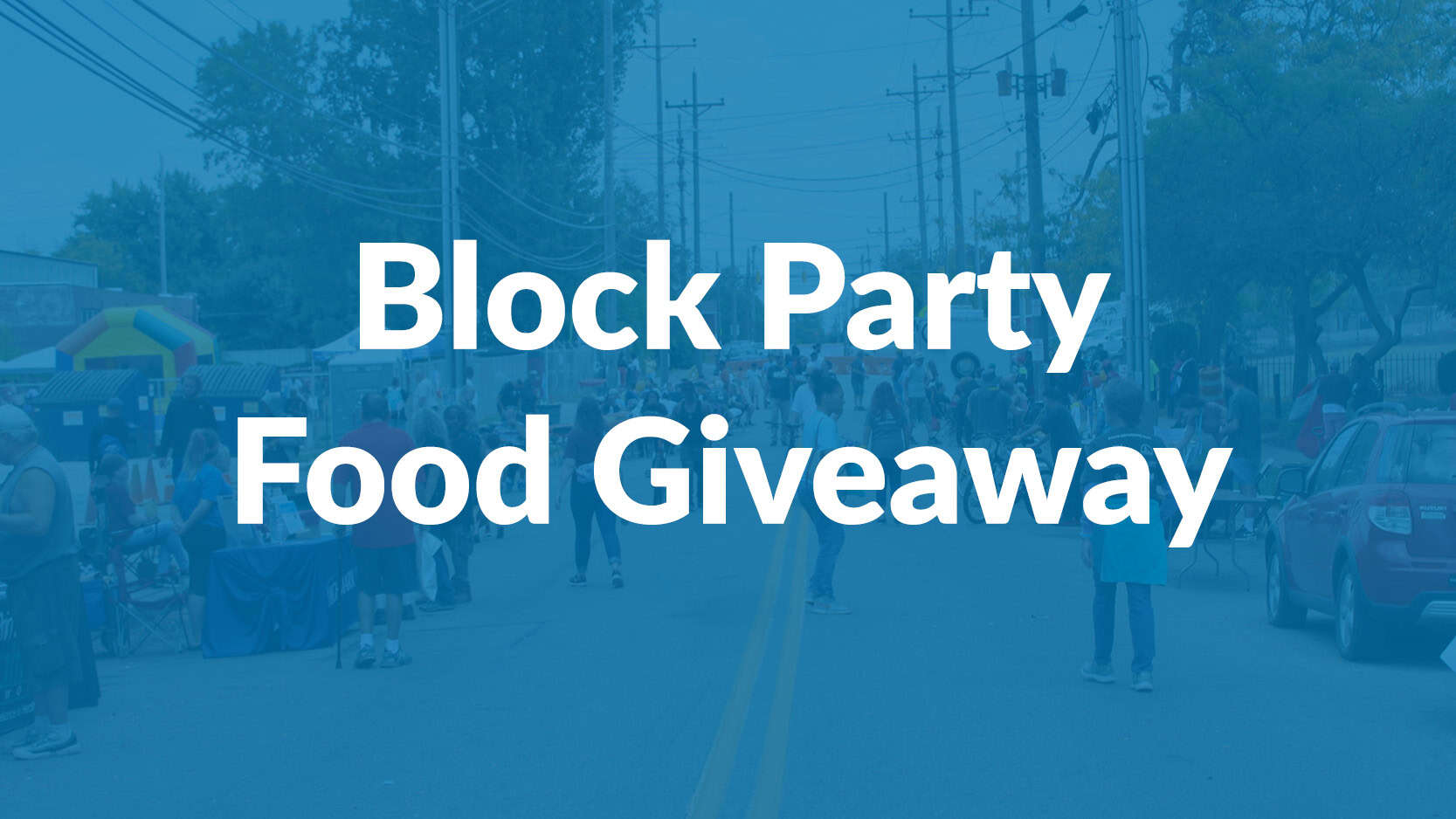 SW15 - Block Party Food Giveaway - Baptist Resource Network