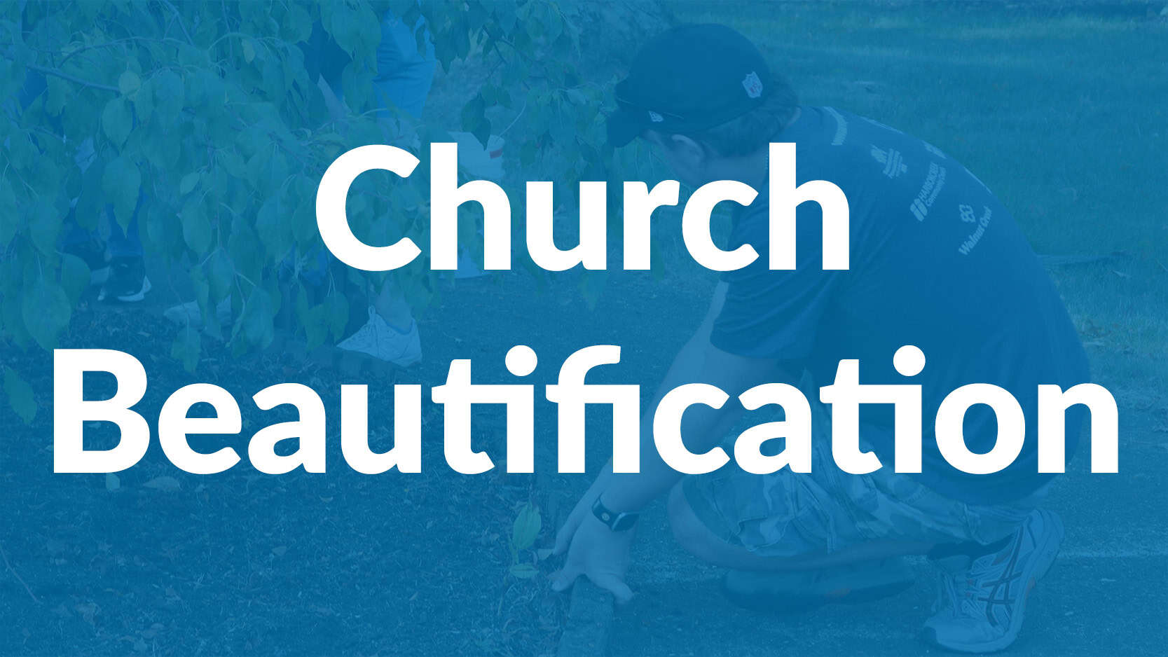 Church Beautification (Clean-up & Maintenance) - Baptist Resource Network