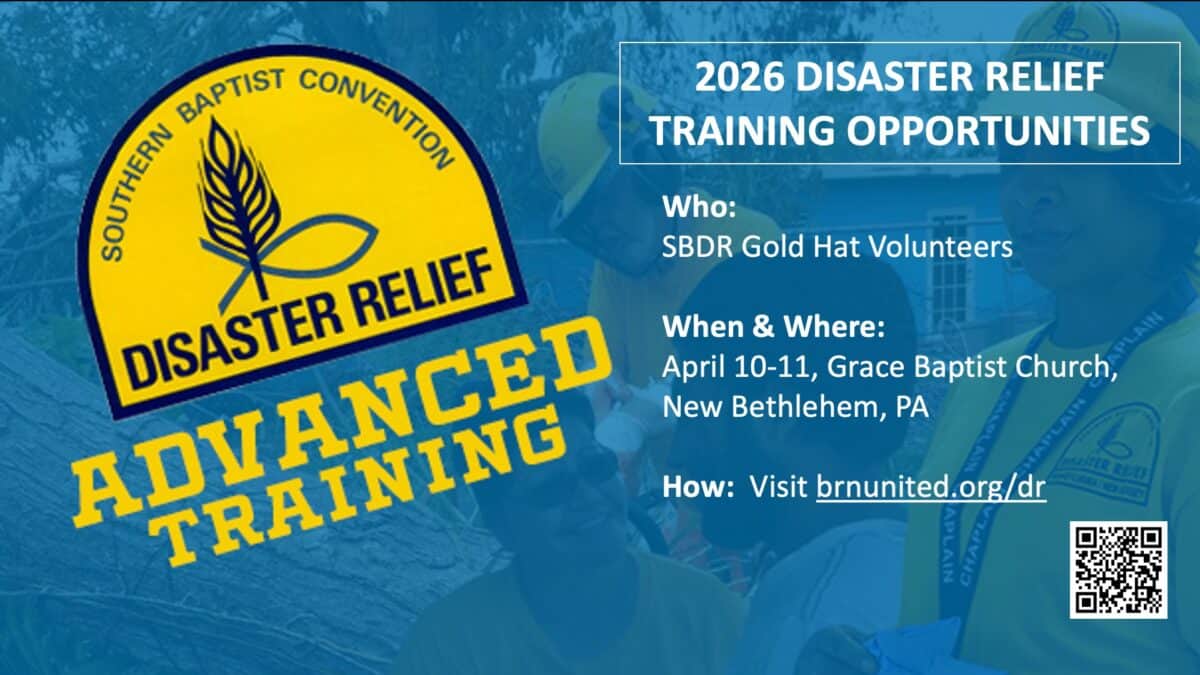 2026 Advanced Disaster Relief Training - Baptist Resource Network
