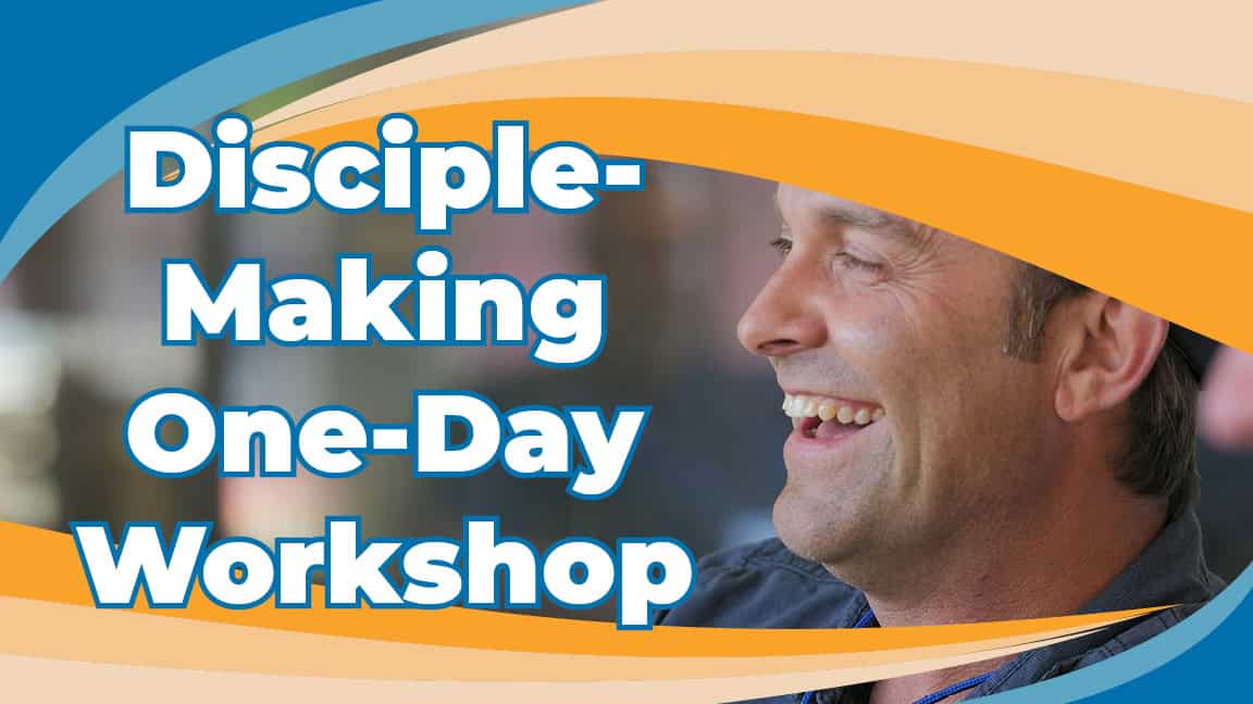 Disciple-Making One-Day Workshop - Baptist Resource Network