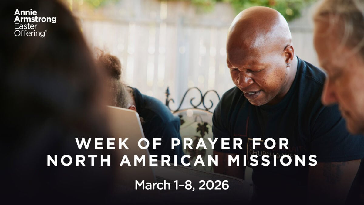 Annie Armstrong Easter Offering and Week of Prayer for North American ...
