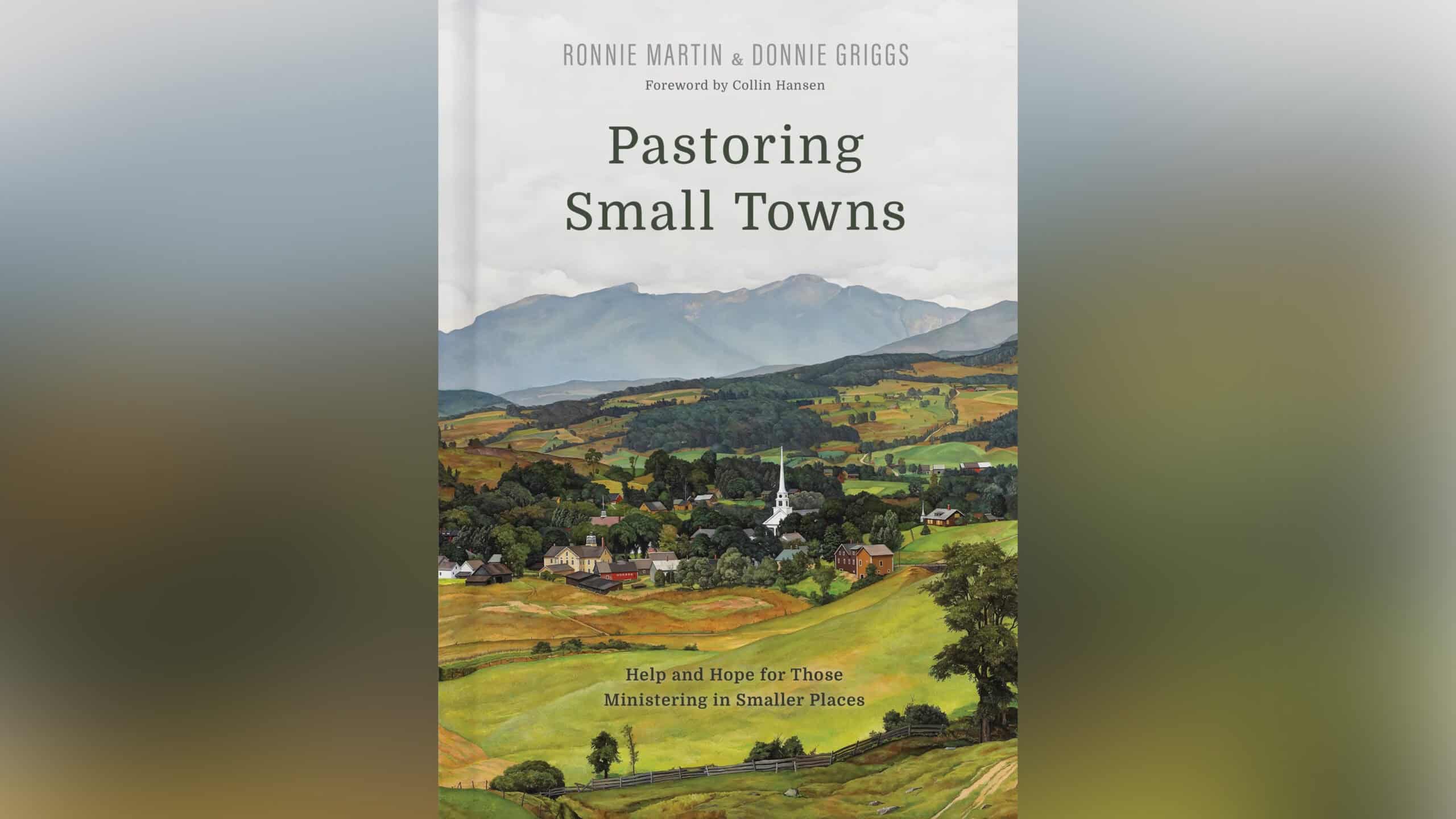 #RenewPASJ Good Reads: 'Pastoring Small Towns' by Ronnie Martin and ...